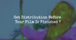 Film Distribution: What All Filmmakers Need To Know