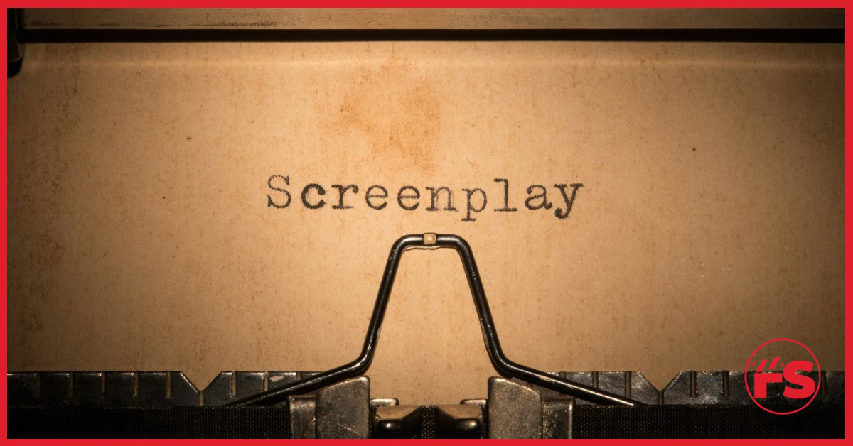 Write or Acquire a Screenplay? Here’s How To Take Action!